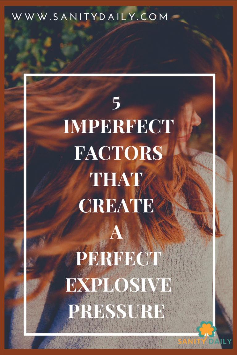 Reasons It's Ok To Be Imperfect: 12 Compelling Ones -Sanity Daily